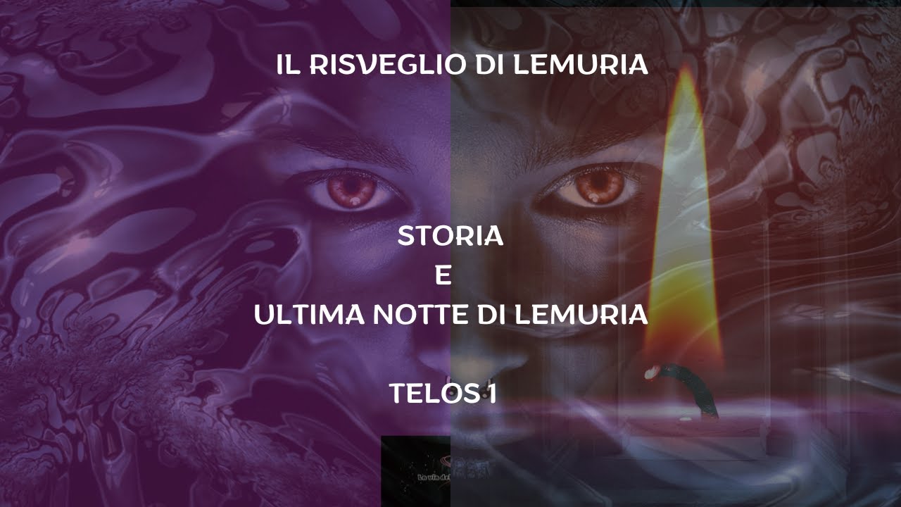 TELOS 1- La Storia e l'ultima notte di Lemuria - Il risveglio di ...
