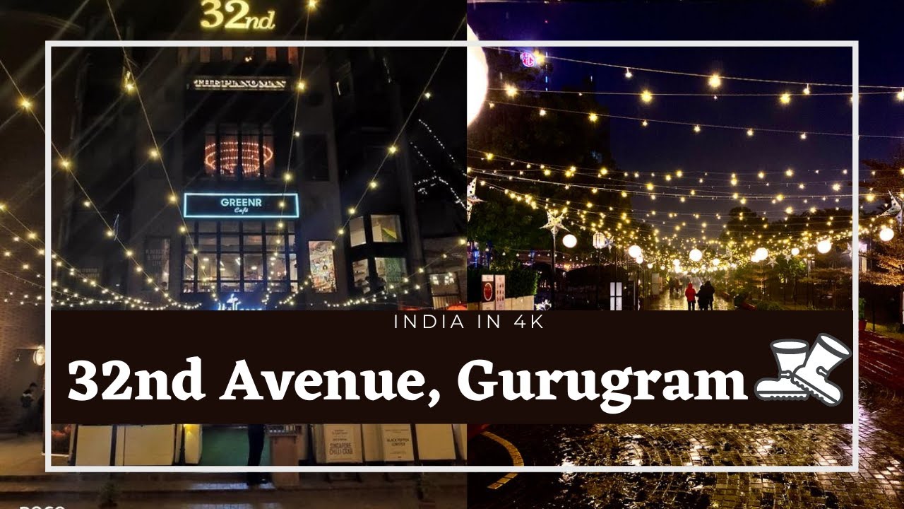 A walk in 32nd Avenue (Milestone), Gurgaon - India in 4K - YouTube