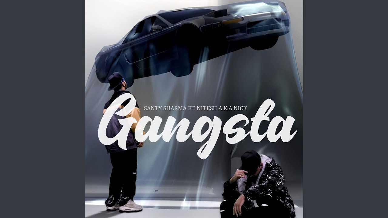 Gangsta (feat. Nitesh A.K.A. Nick) - YouTube