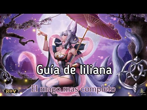 GUÍA DE LILIANA | Arena Of Valor