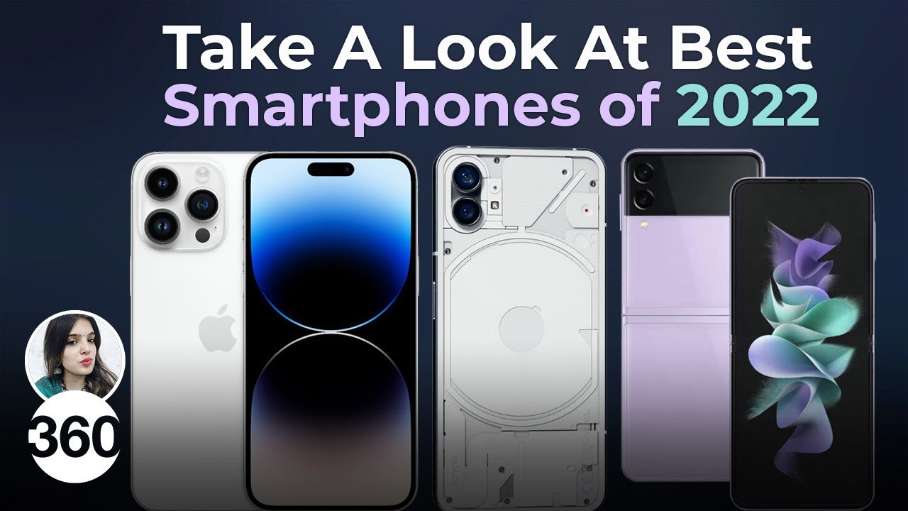 Looking for a New Smartphone? Here Are the Best Smartphones of 2022 ...