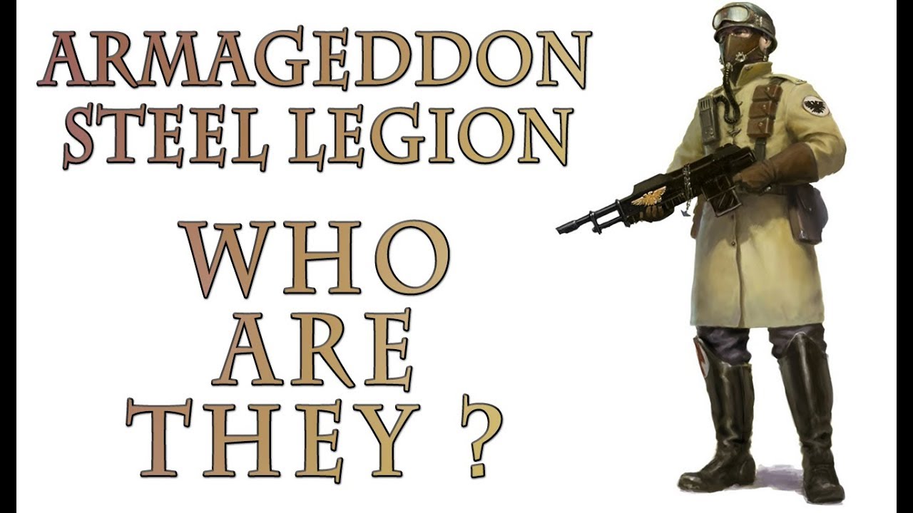 Warhammer 40k Lore - Armageddon Steel Legion, Who are They? - YouTube