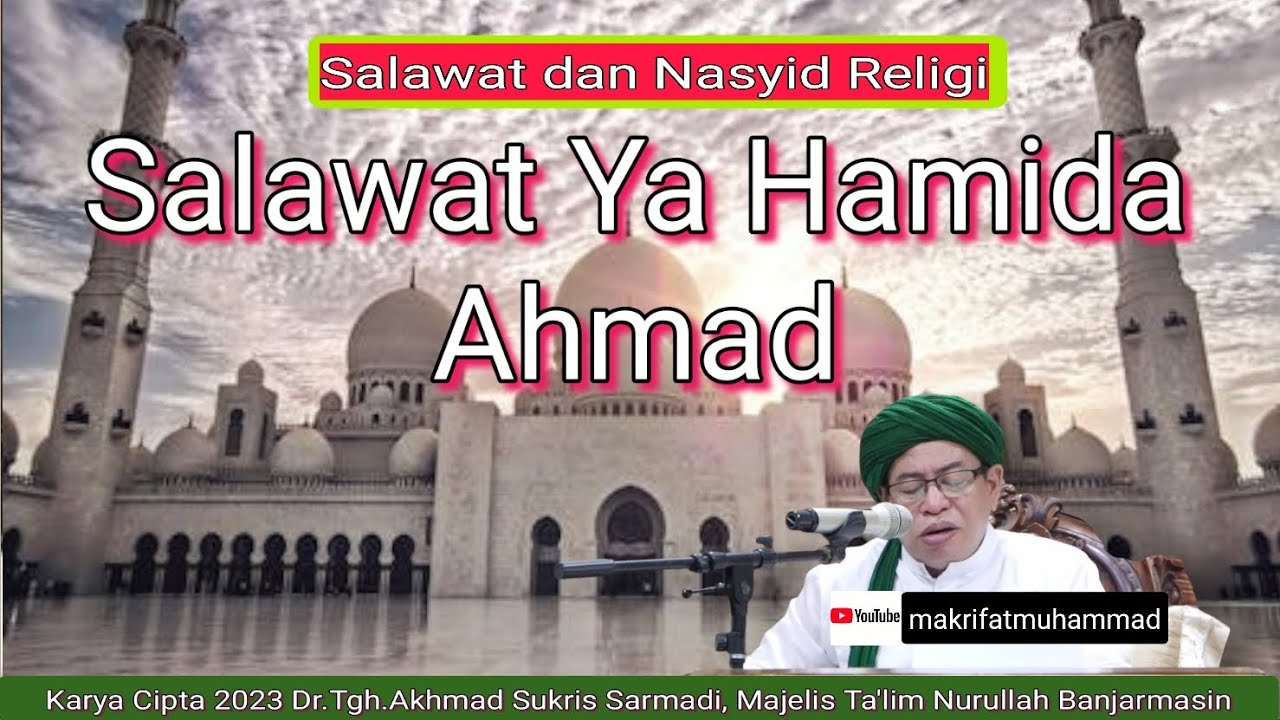 SALAWAT YA HAMIDA.AHMAD - YouTube