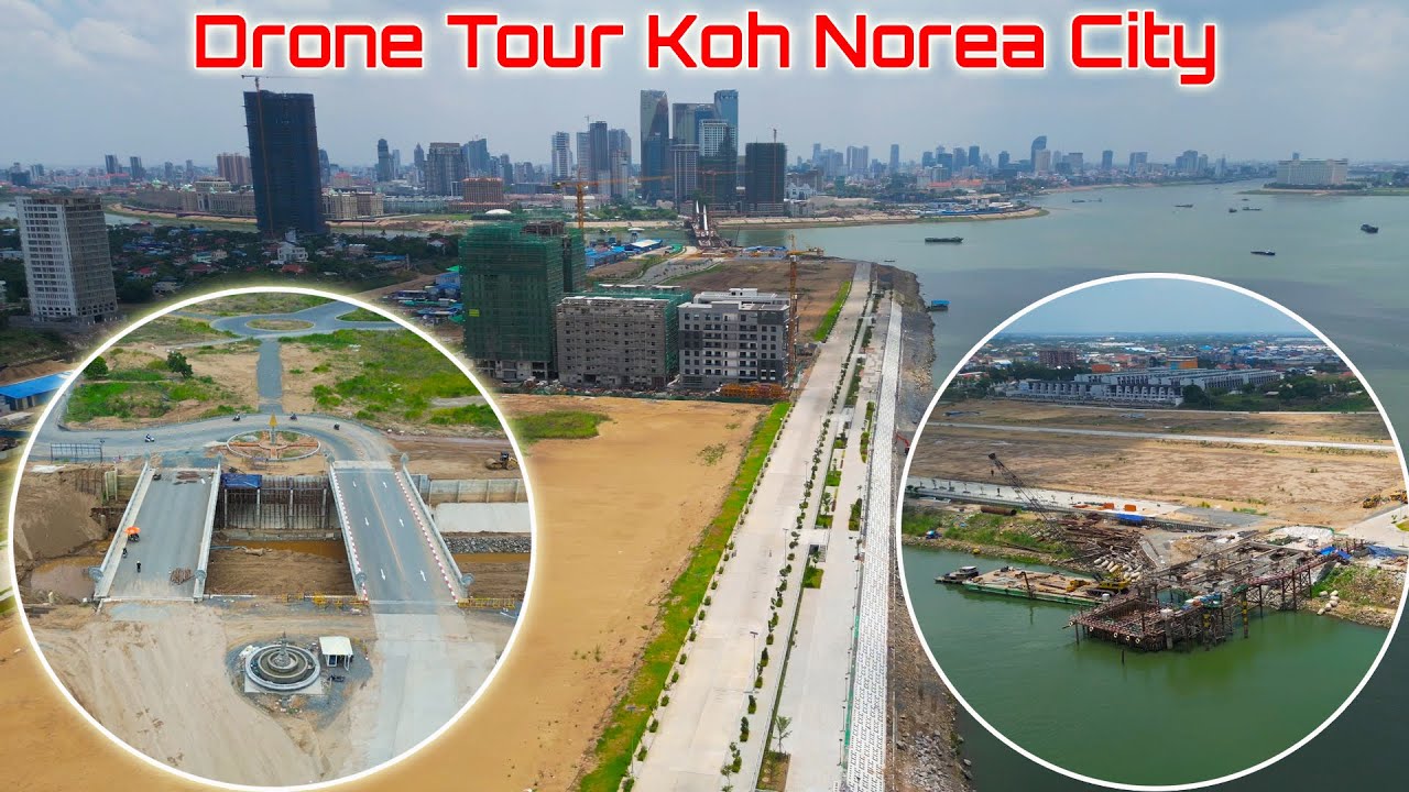 Drone View Koh Norea New Sattelite City of Phnom Penh Cambodia - YouTube