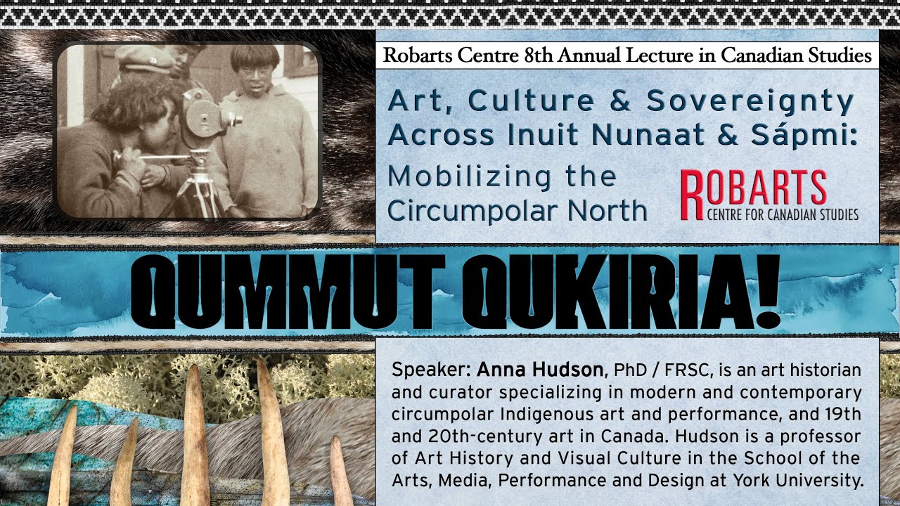 Art, Culture, & Sovereignty Across Inuit Nunaat & Sápmi: Mobilizing the ...