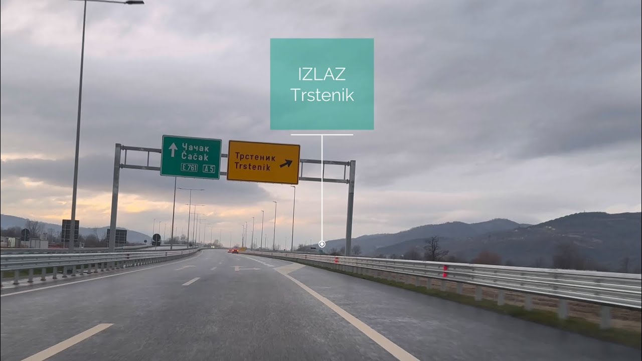 Izlaz Trstenik ~ Autoput Moravski koridor ~ Kruševac - Velika Drenova ...