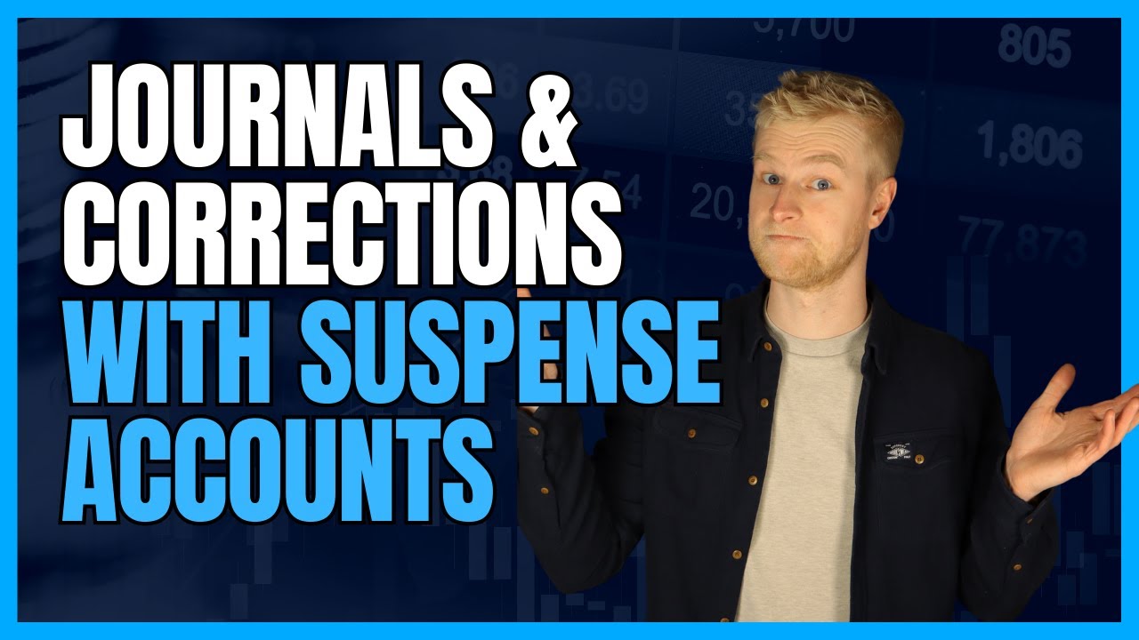 AAT Level 2/3 - Journals and Corrections Including Suspense Accounts ...