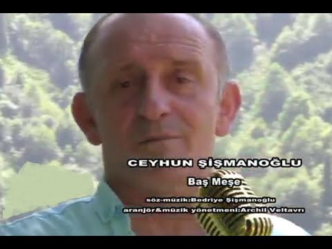 Ceyhun ŞİŞMANOĞLU - Baş Meşe (Beklenen Türküler) Official Video