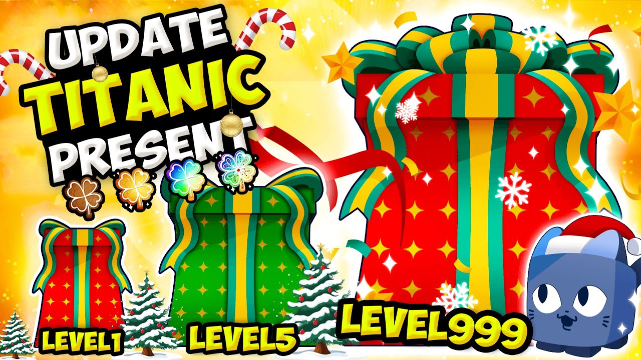 Titanic Present update! Time to build up some luck!? In Pet Simulator ...