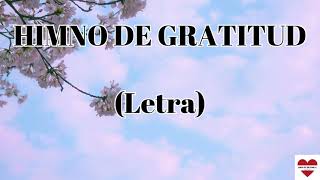 Himno de gratitud - Letra 🎧 Chords - Chordify