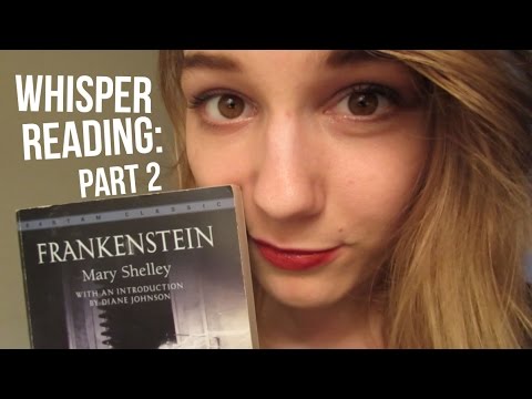 [ASMR] Mary Shelley's "Frankenstein" Part Two (whisper reading) - YouTube