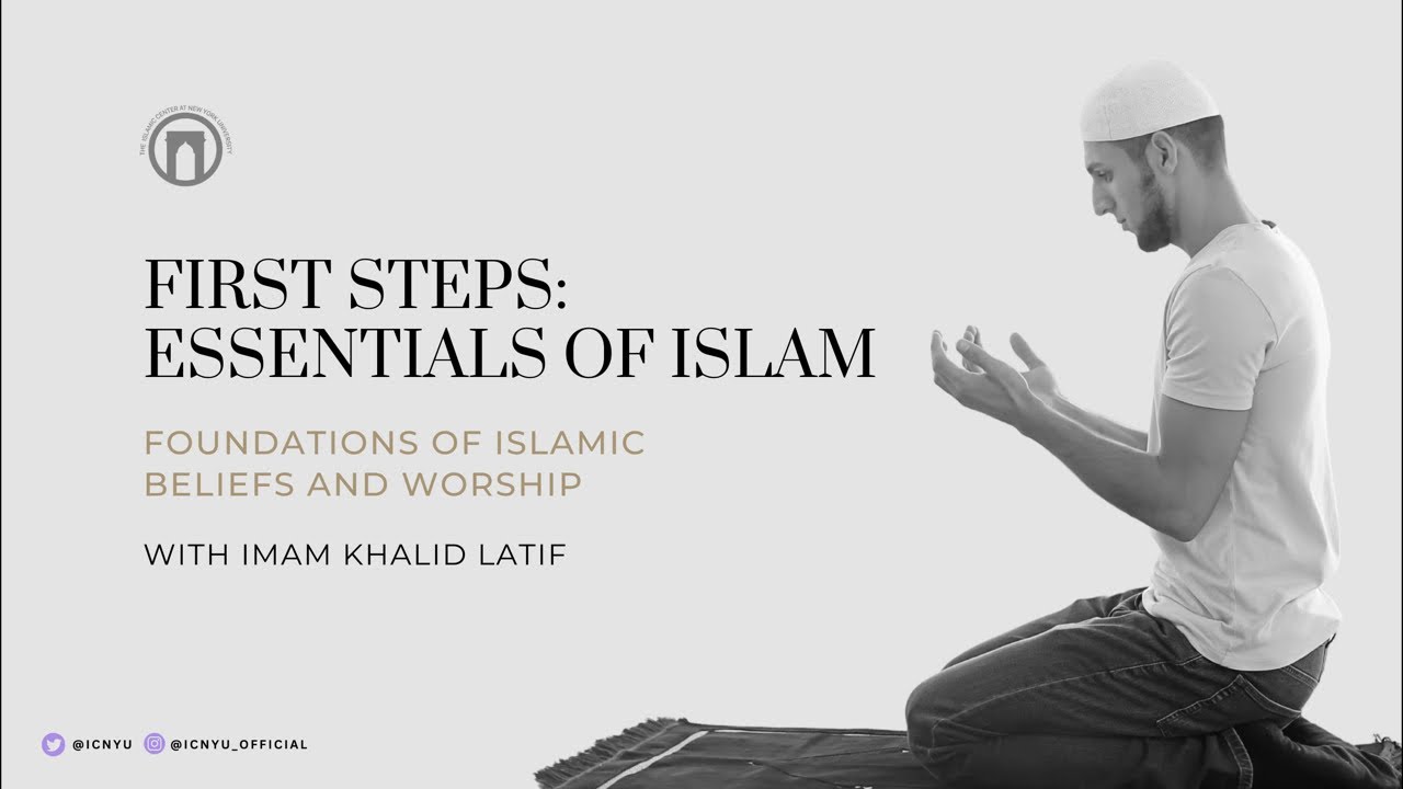 First Steps: Essentials of Islam with Imam Khalid | Lesson 8 | 3.29. ...