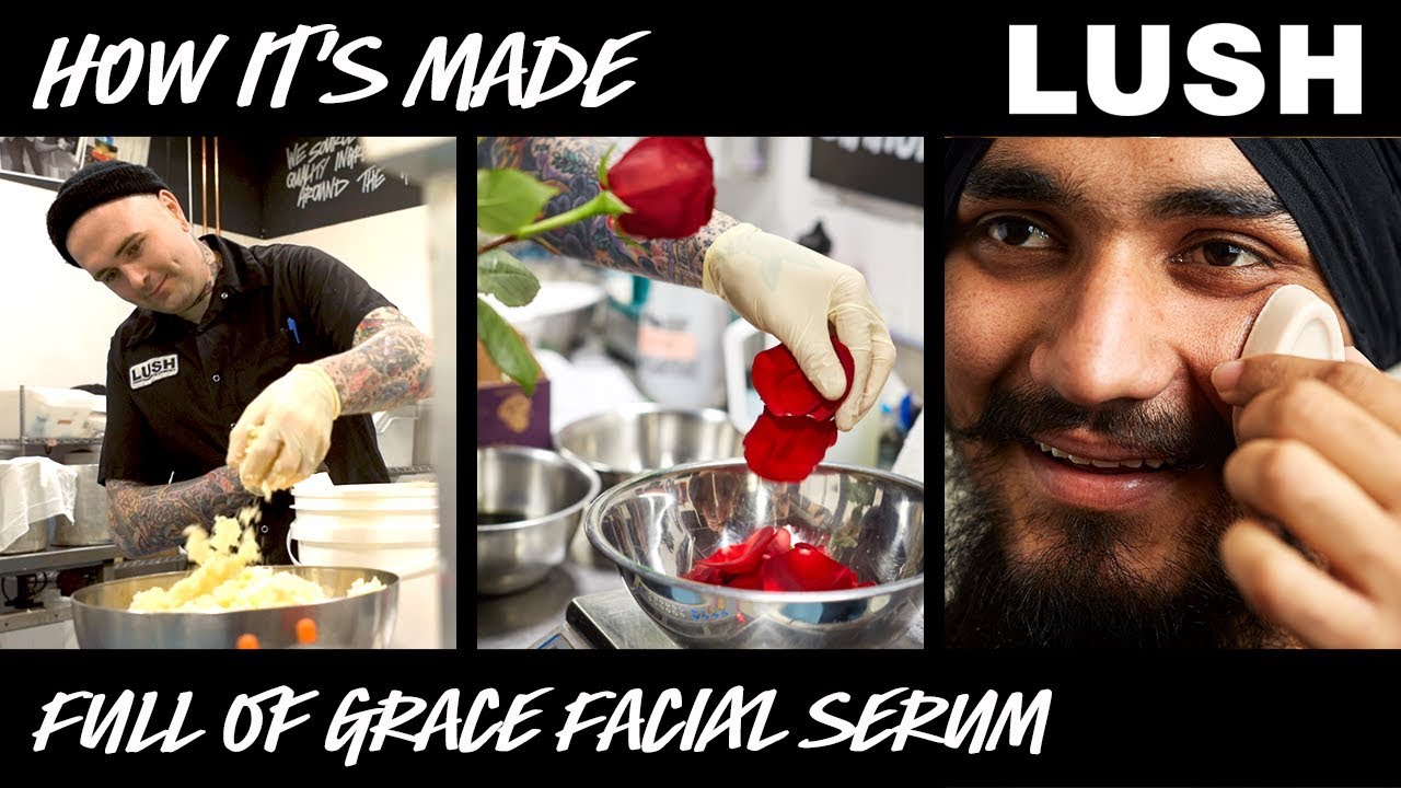 Lush How It's Made: Full Of Grace Serum - YouTube