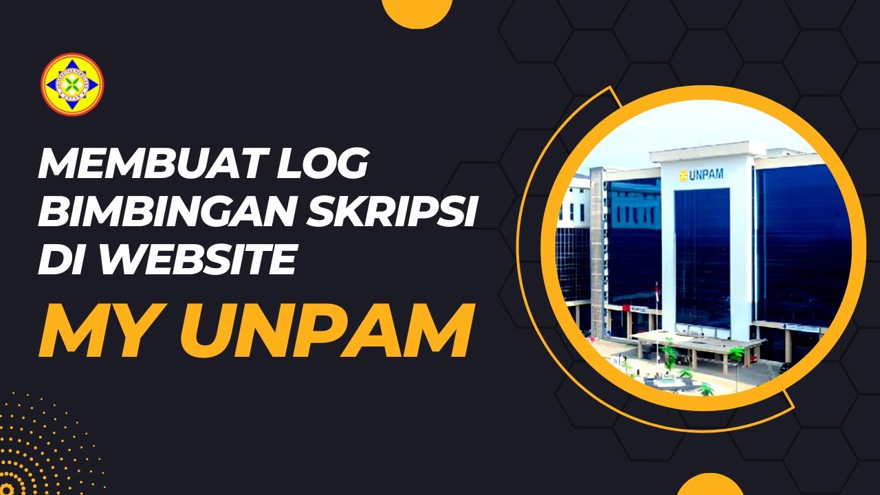 Tutorial Membuat Log Bimbingan Skripsi di Website My Unpam - YouTube