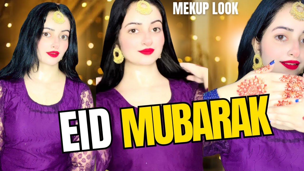 Eid Makeup Look: From Simple to Stunning in 10 Minutes!” - YouTube
