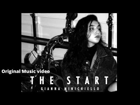 Gianna Minichiello -  The Start  (Official Music Video)
