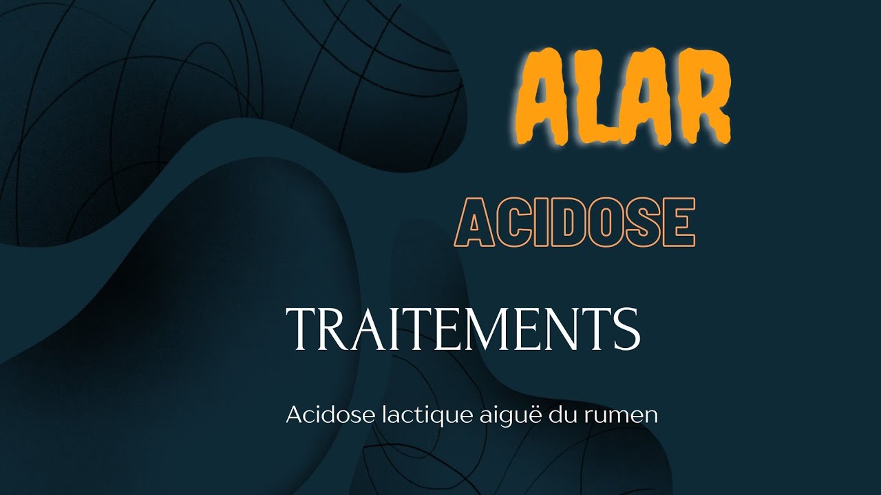 Traitement de l'acidose (3): l'ALAR - YouTube