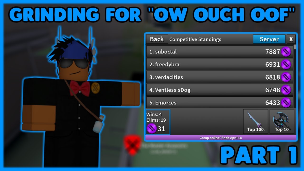 GRINDING FOR "OW OUCH OOF" EFFECT IN ASSASSIN COMP! (ROBLOX) *PART 1 ...