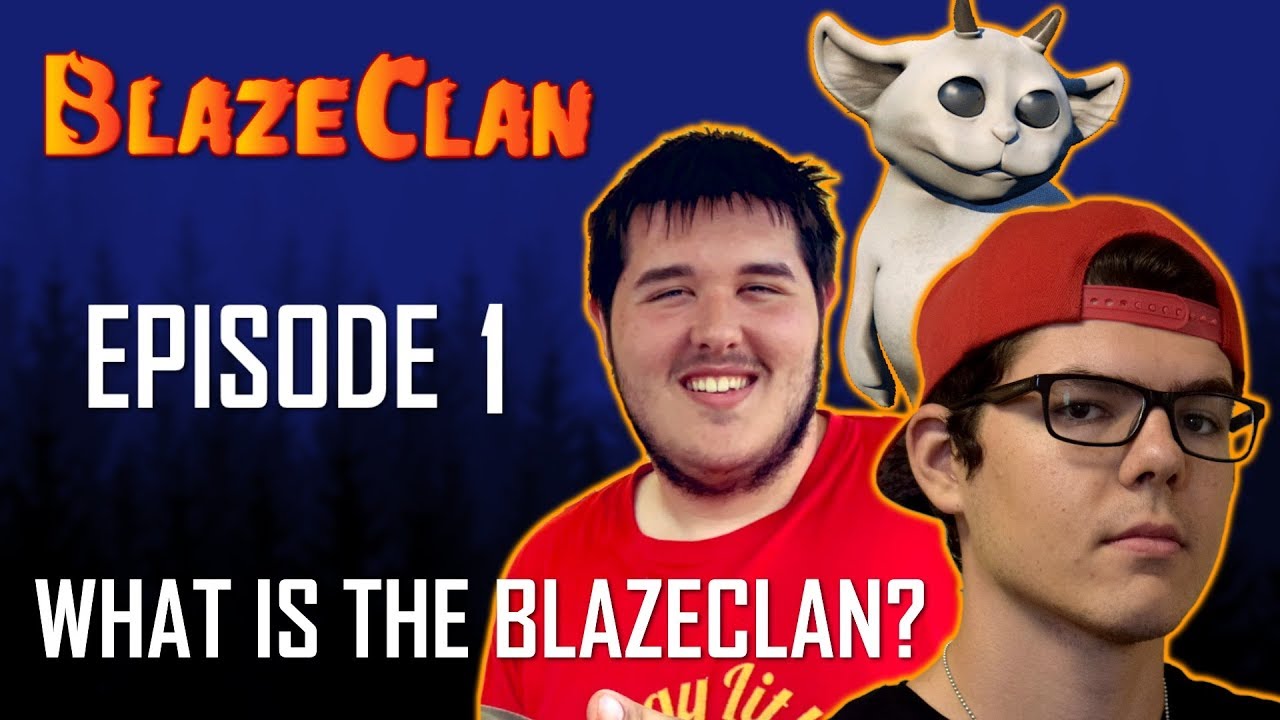 BLAZEClan Podcast #1 - What is the BLAZEClan? - YouTube