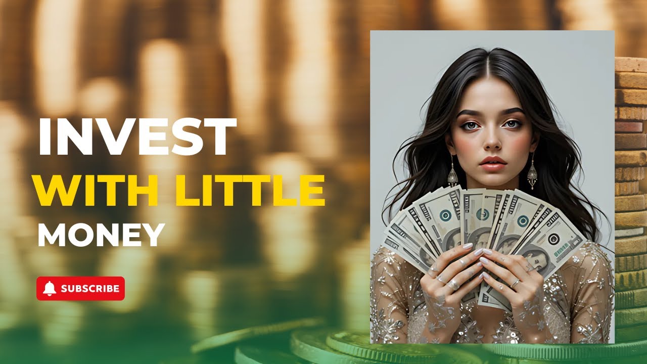Smart Investing With Little Money - YouTube