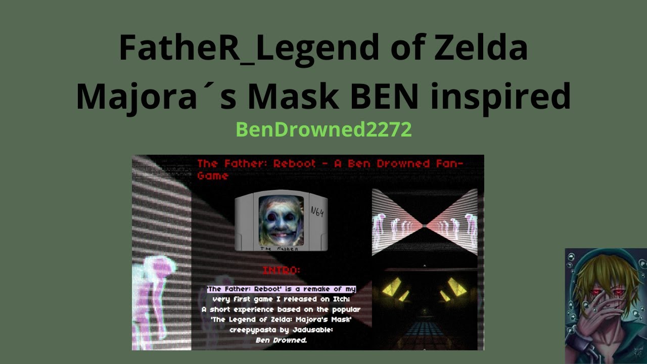 FatheR Legend of Zelda Majora´s Mask BEN Inspired_#bendrowned2272 - YouTube