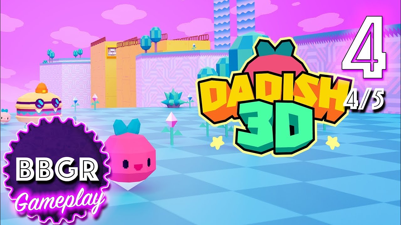 Dadish 3D - Review 4/5, Game Play Walkthrough No Commentary 4 - YouTube