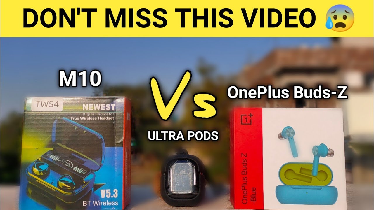 M10 Vs Ultra Pods Compare 😱 | OnePlus Buds-Z | M10, ultra Pods, OnePlus ...