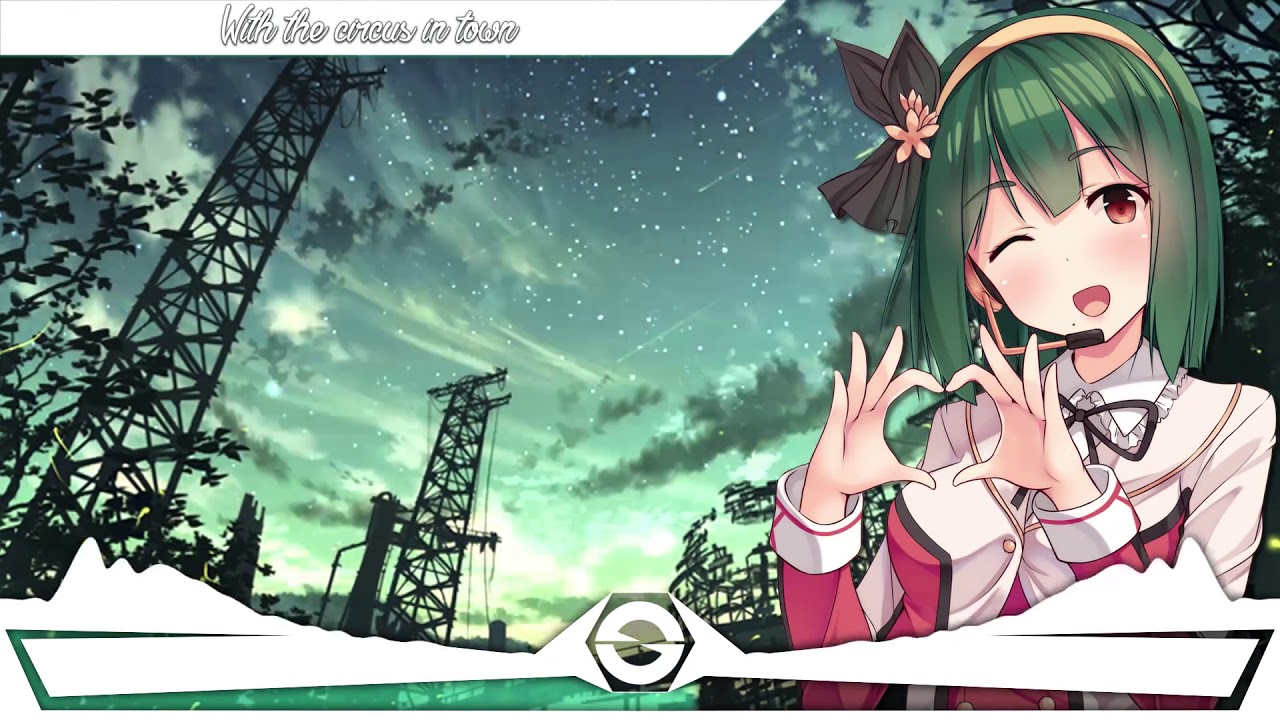 Nightcore → Circus Sound S3RL Remix ¦ Lyrics - YouTube