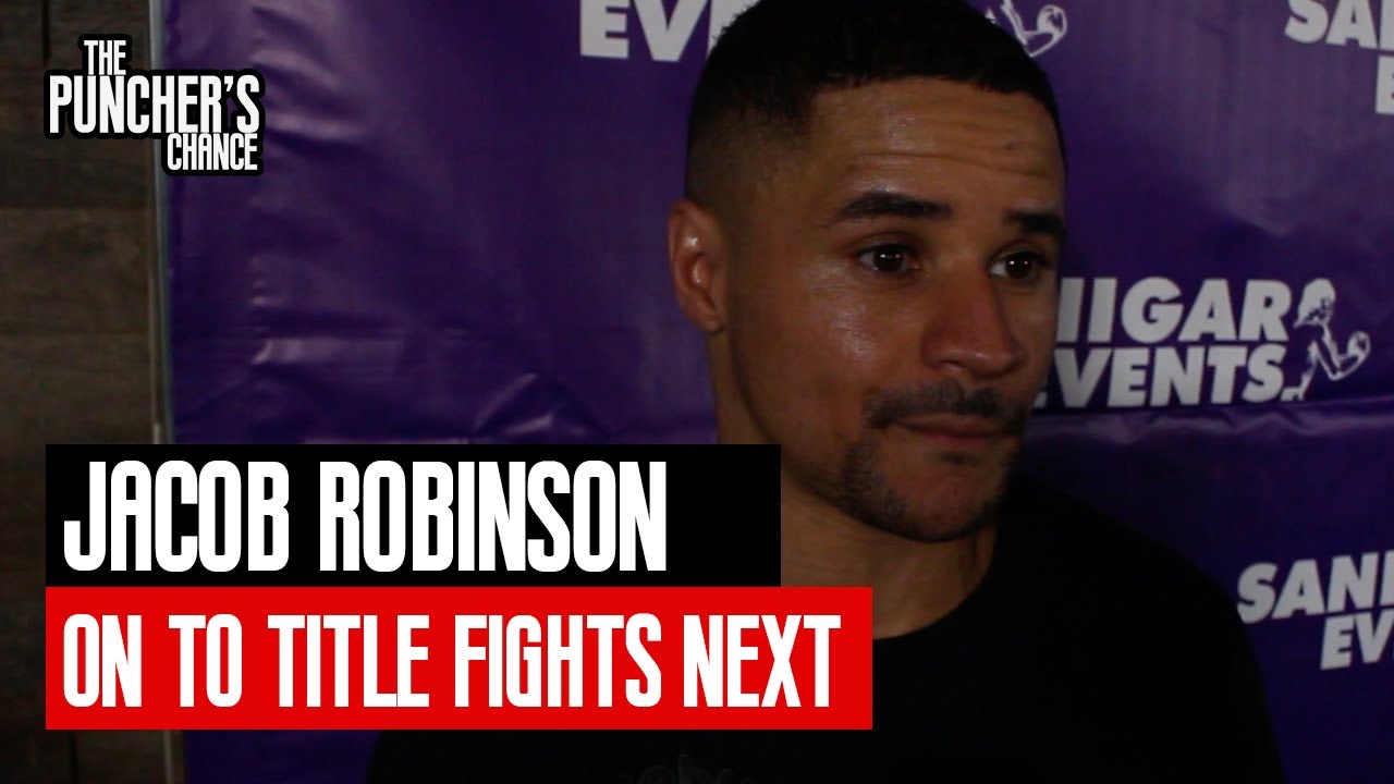 "TITLE FIGHTS NEXT" | Jacob Robinson Interview - YouTube