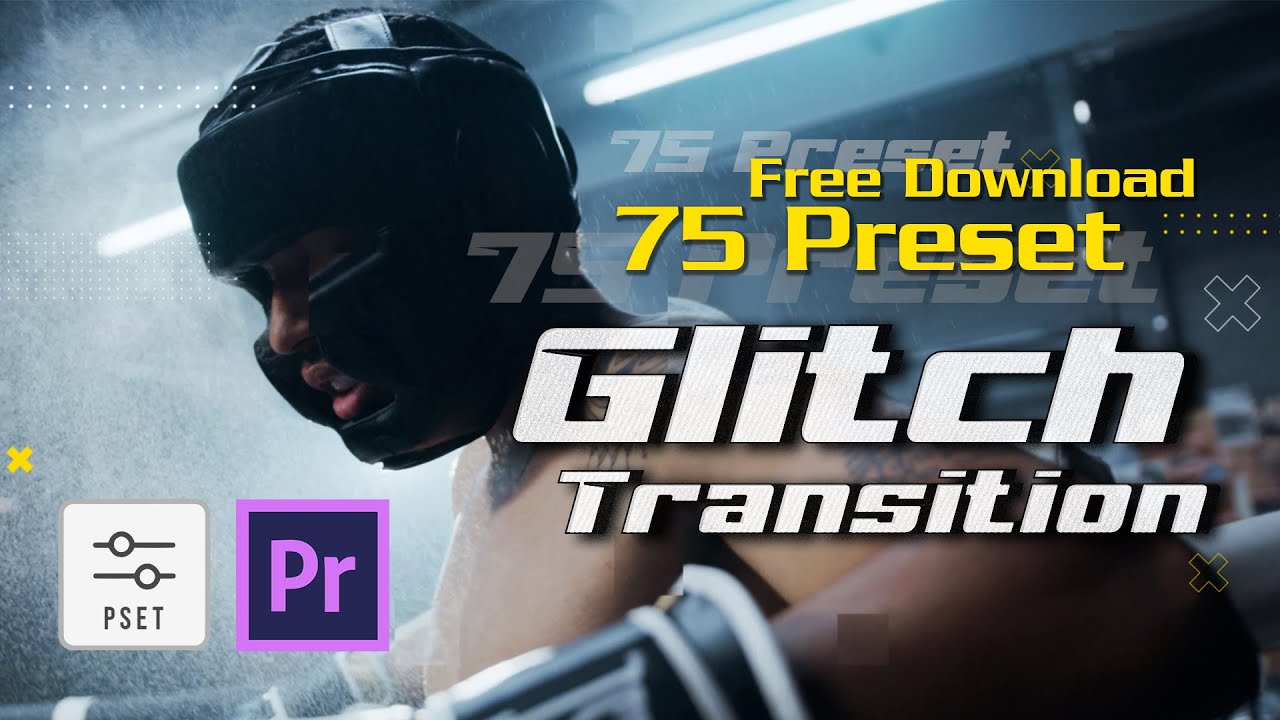Free 75 Glitch Transition Presets For Premiere Pro YouTube free-75-glitch-transition-presets-for-premiere-pro-youtube