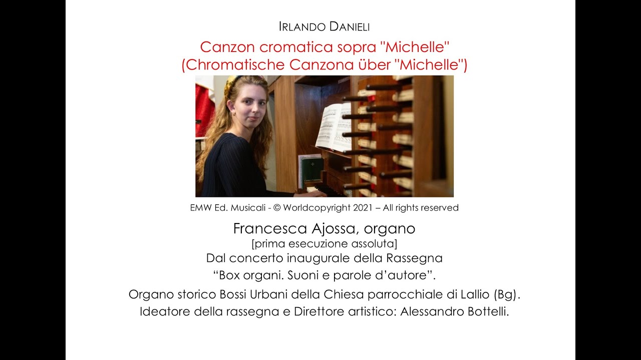 IRLANDO DANIELI: CANZON CROMATICA SOPRA “MICHELLE”. FRANCESCA AJOSSA ...