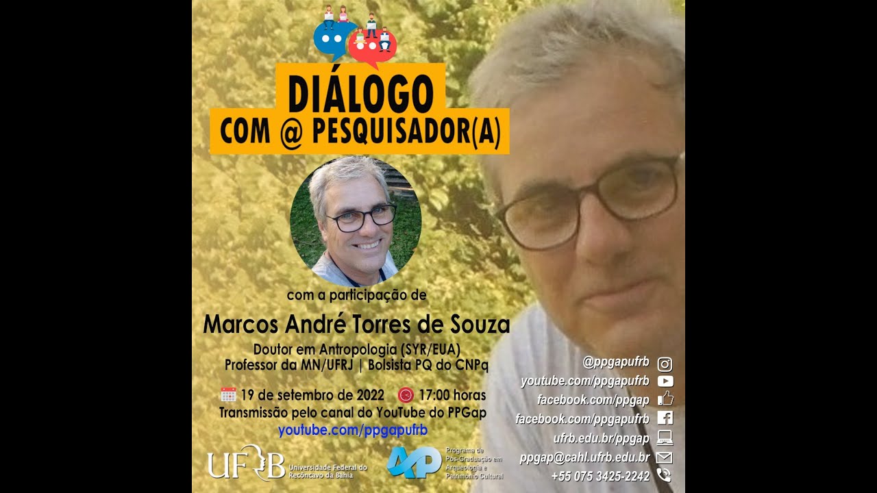 Diálogo com @ pesquisador(a) - Prof. Marcos André Torres de Souza - YouTube
