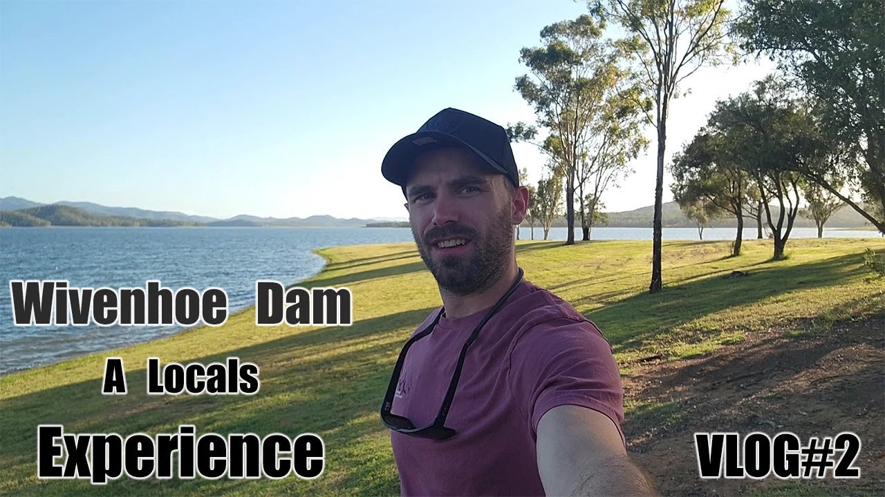 Wivenhoe Dam A Local's Guide #youtubevlog #travelvlog #australia #vlog ...