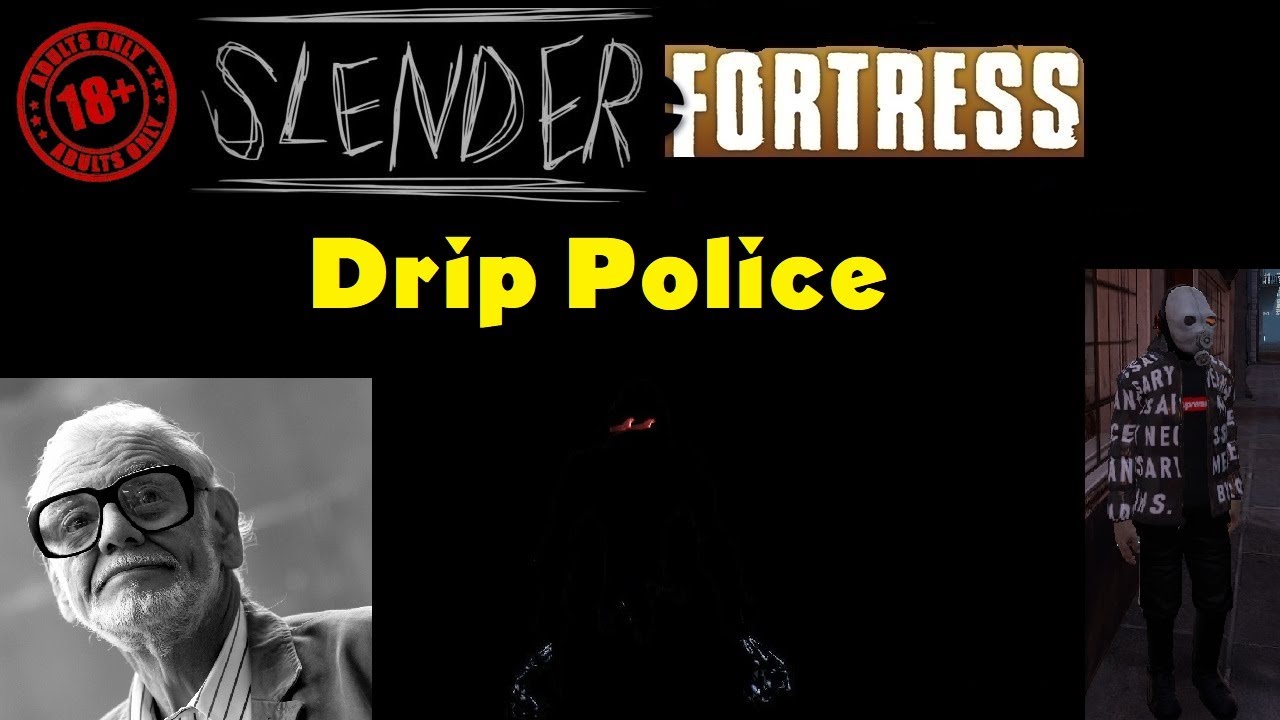 Drip Police | Slender Fortress run # 395 - YouTube
