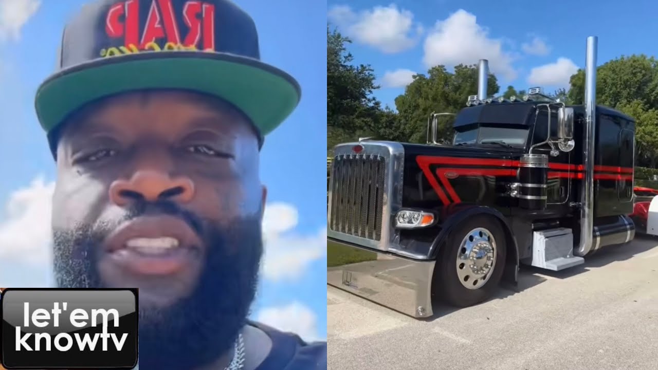 Rick Ross Finally Buys His Own Rig, After Spending $50k On ...
