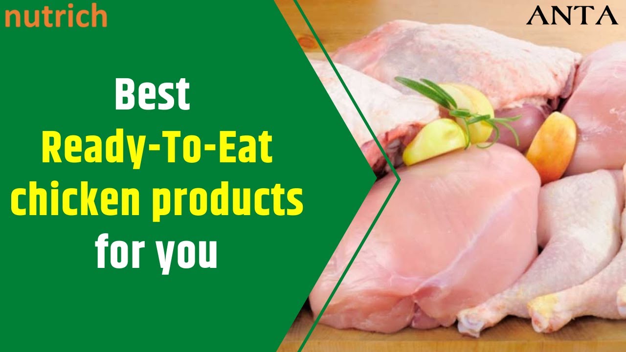 😍 5 Best Ready To Eat Chicken Products 🍗 | Frozen Chicken - YouTube