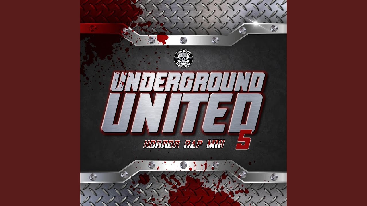 Underground United 5 (Horror Rap Mix) (feat. Insane Poetry, Lex The Hex ...