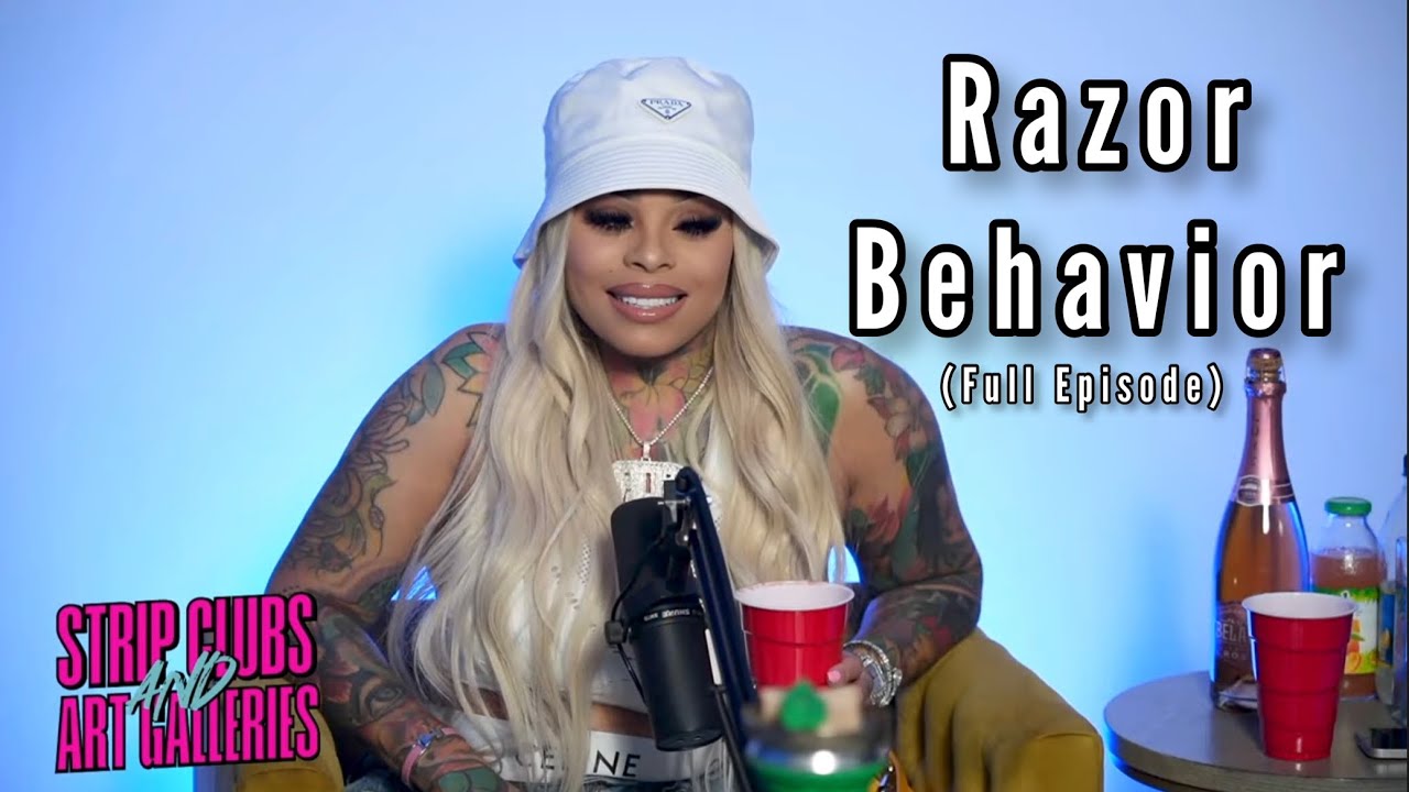Razor Behavior (Talks Baddies West, Natalie Nunn, Chrisean Rock, Her ...
