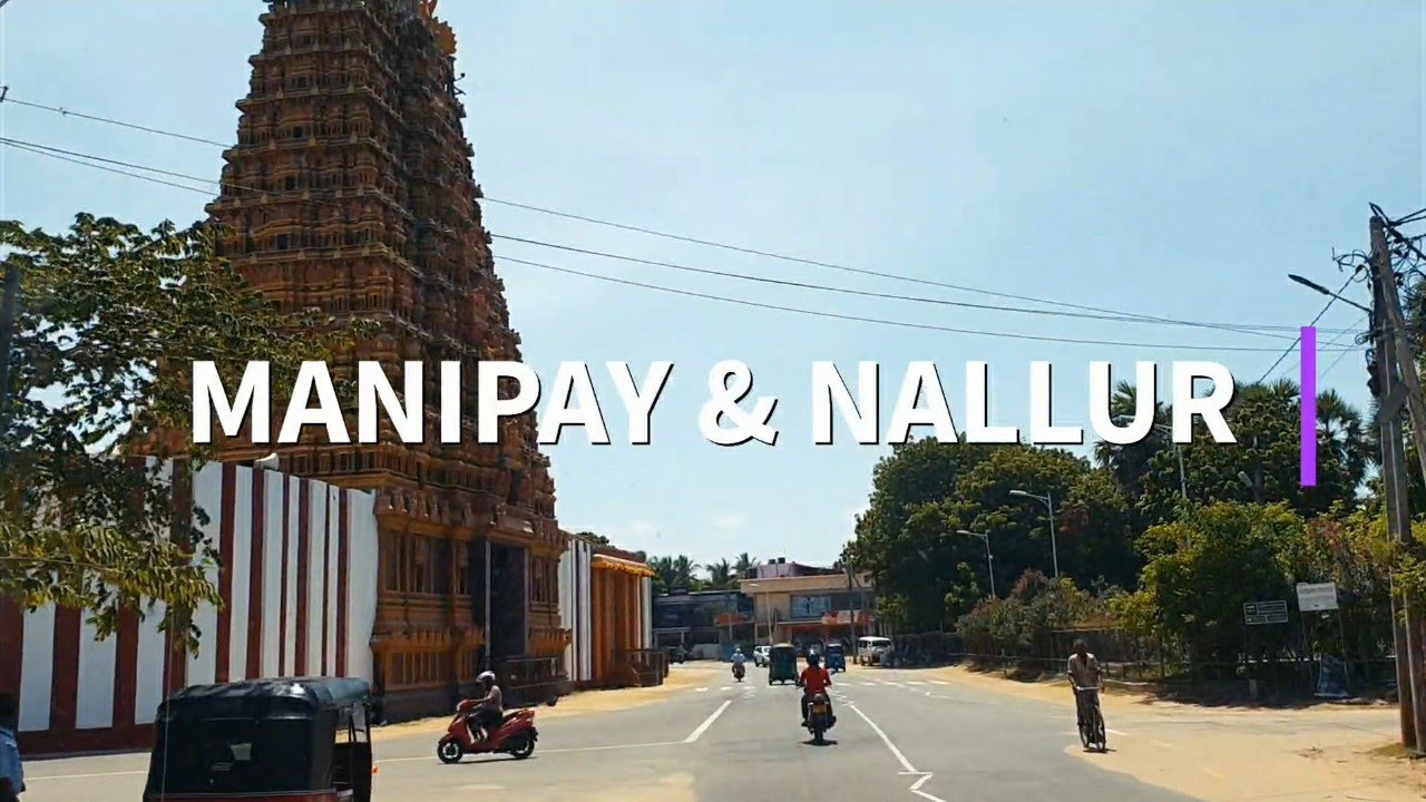 Manipay & Nallur Road trip. - YouTube
