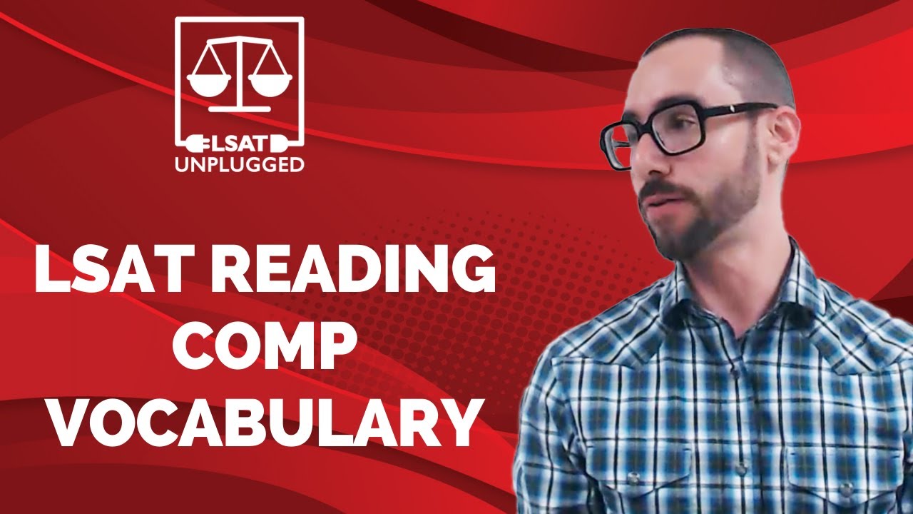 LSAT Reading Comprehension Vocabulary - YouTube