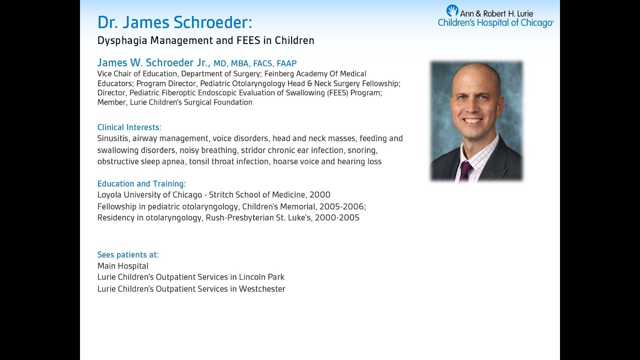 Dysphagia Management and FEES in Children: Lurie Children's Dr. James ...