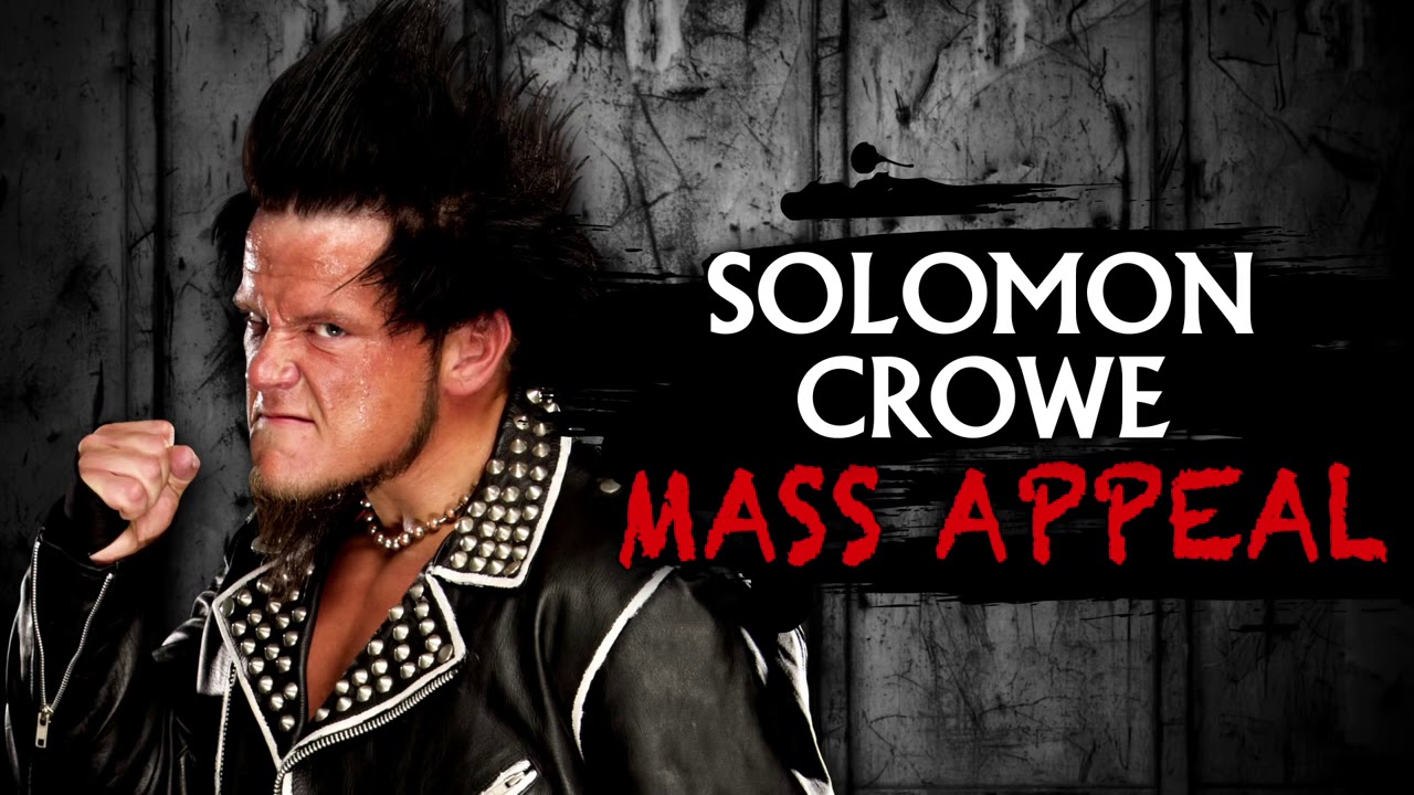 Solomon Crowe - Mass Appeal (Entrance Theme) - YouTube