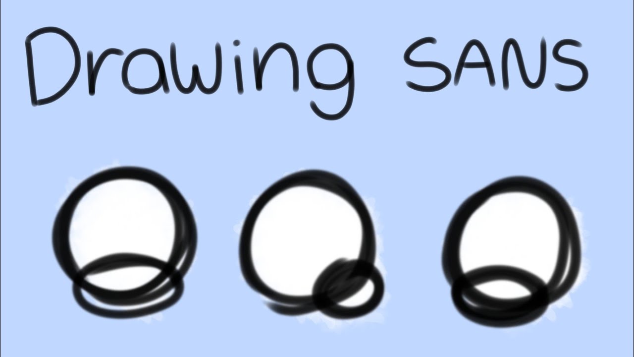 Sans At Different Angles || Undertale Speedpaint || - YouTube