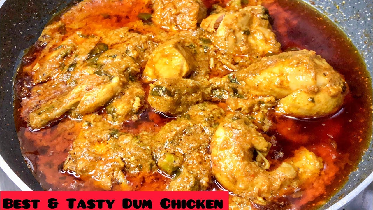 Restaurant Style Super Best DUM CHICKEN recipe by Saqee Kitchen|Kam ...