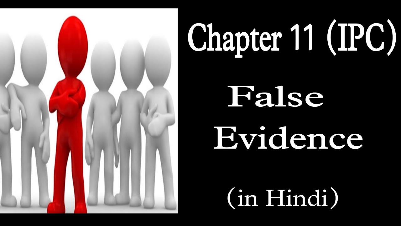 Chapter 11 IPC - False Evidence and Offences Against Public Justice ...