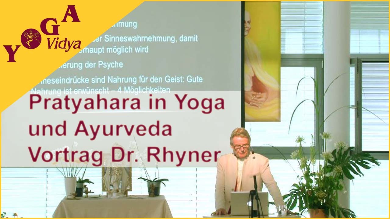 Yoga – Pratyahara in Yoga und Ayurveda – Dr Rhyner auf dem ...