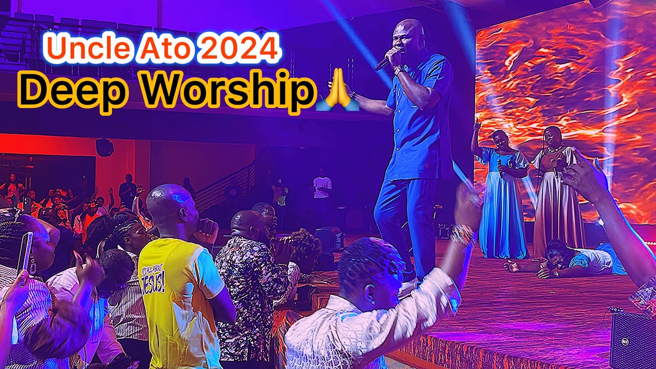 Uncle Ato Powerful Worship - Aseda 2024 🙏😭 - YouTube