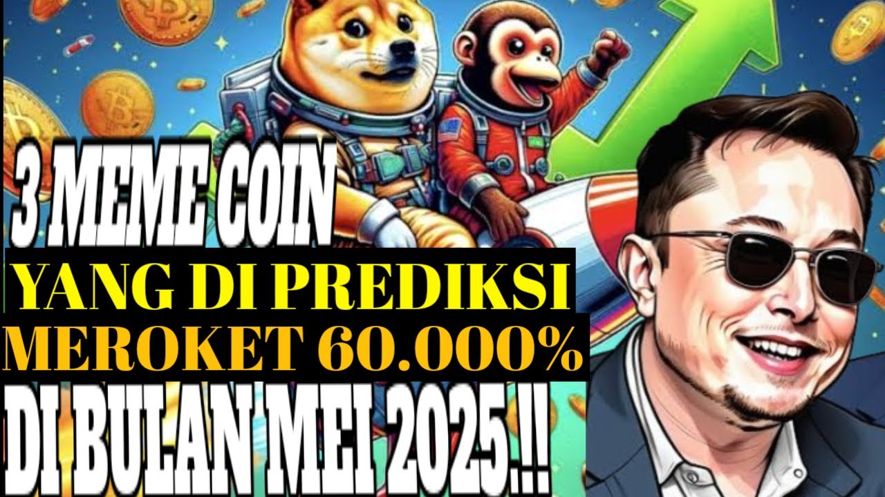 3 MEME COIN yang di prediksikan meledak 60.000% tahun ini 2025 - YouTube