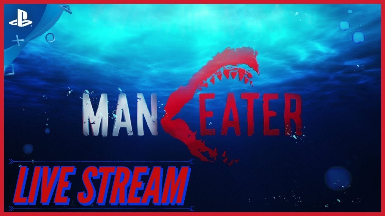 MANEATER Gameplay Walkthrough Part 6 PS4 [Stream] - YouTube