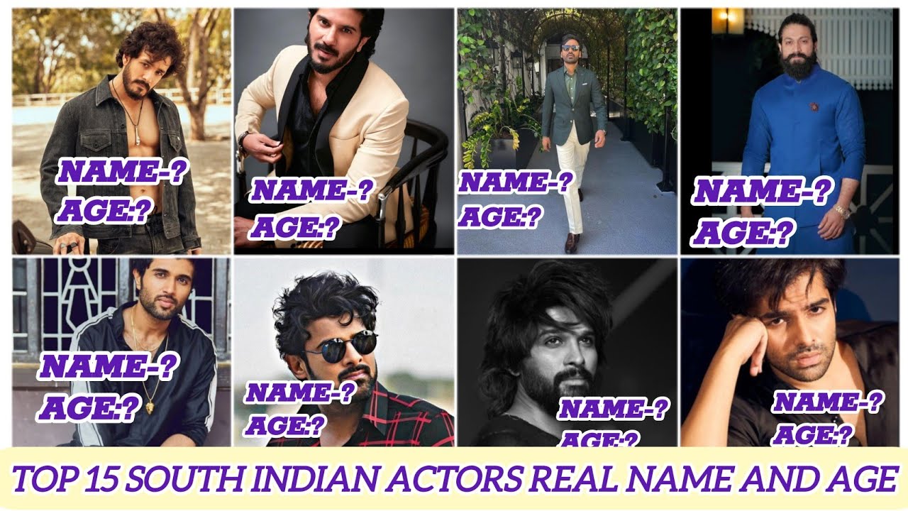 Top 15 South Indian actors real name & real age||जानिए इनका असली नाम और ...